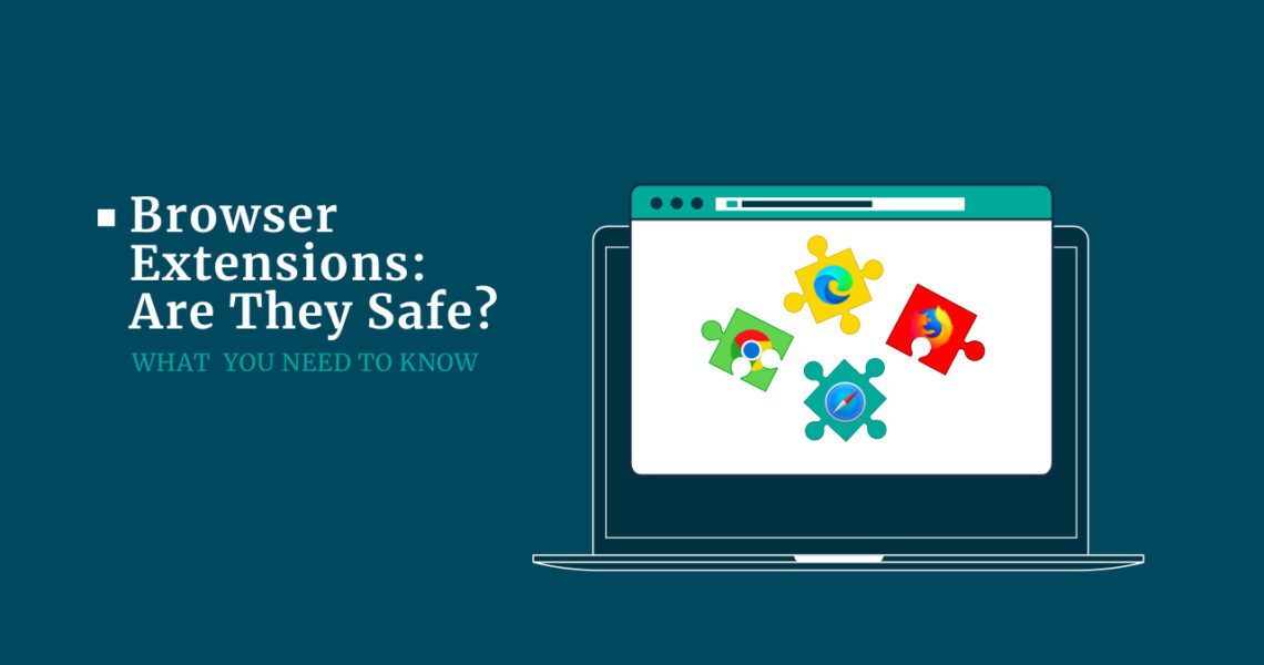 Browser Extensions: Are They Safe? – Gridinsoft Blogs