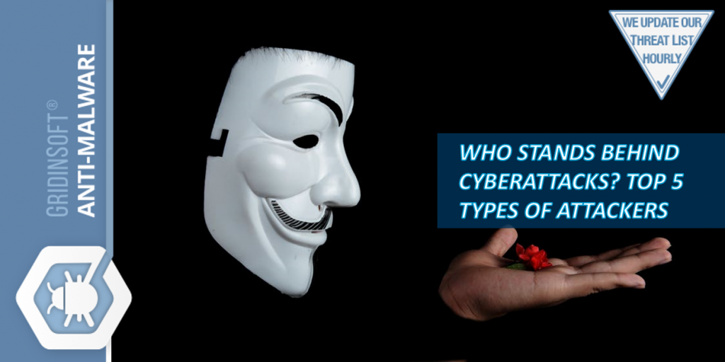 Who stands behind cyberattacks? Top 5 types of attackers