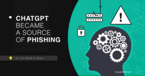 СhatGPT Became a Source of Phishing – Gridinsoft Blogs