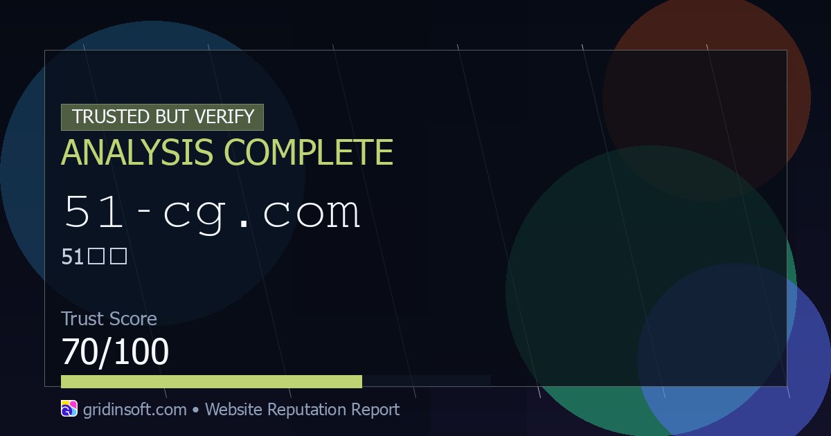 51-cg.com Review: Safe or Legit? (70/100 Trust Score)