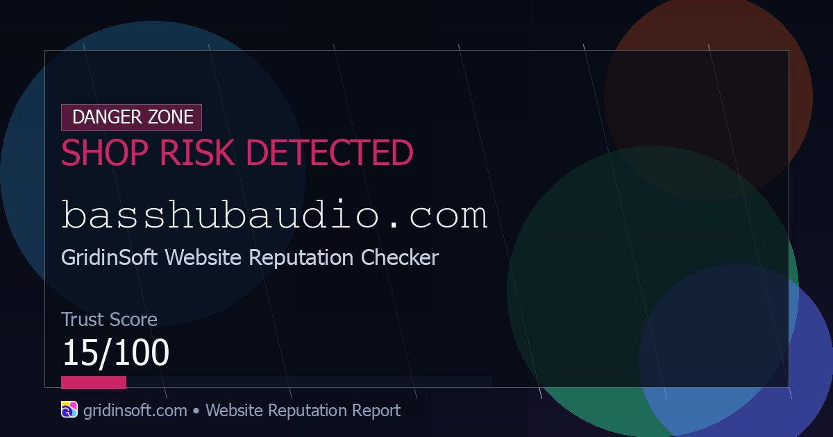 Basshubaudio.com Store Scam Warning (13/100 Trust Score)