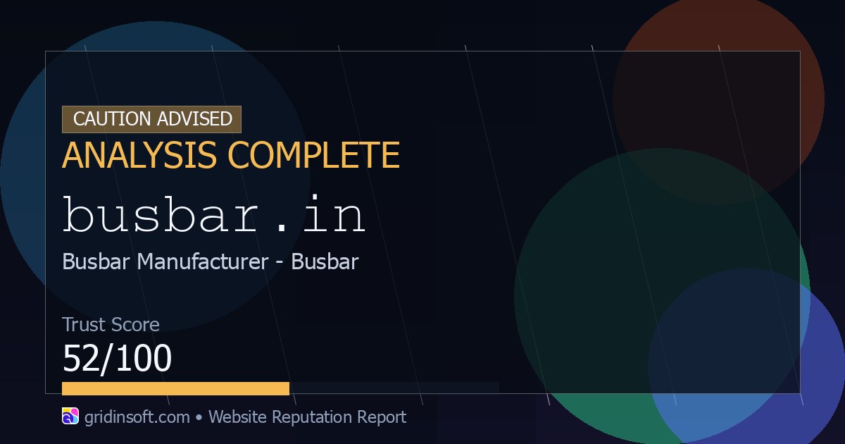 Busbar.in - Safe or Scam? (52/100 Trust Score)