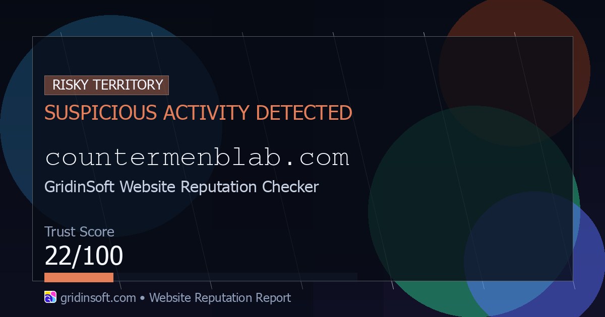 Countermenblab.com Scam Check: Blacklist Warning (19/100 Trust Score)