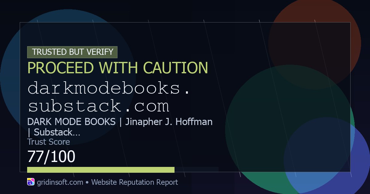 Darkmodebooks.substack.com Review: Reputation and Trust Signals
