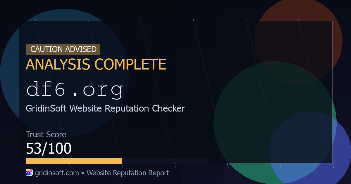 Df6.org - Safe or Scam? (53/100 Trust Score)