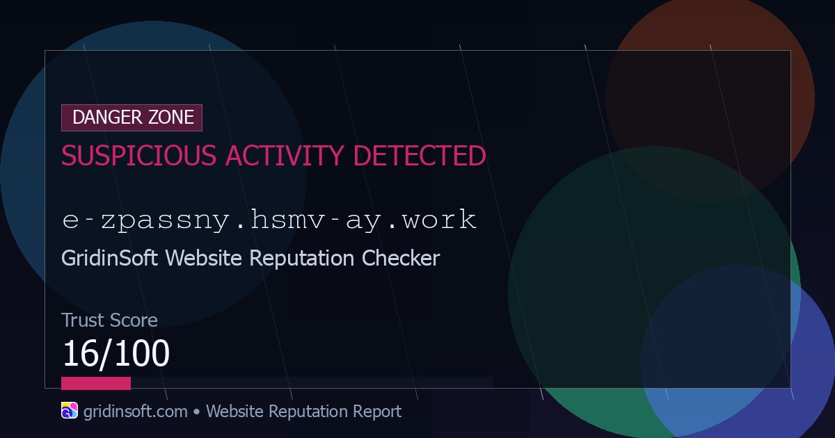 E-zpassny.hsmv-ay.work Review: Suspicious Website and Young Domain (16/ ...