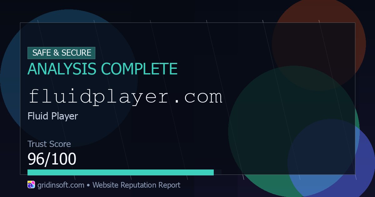 Fluidplayer.com Site Reputation Review (96/100 Trust Score)