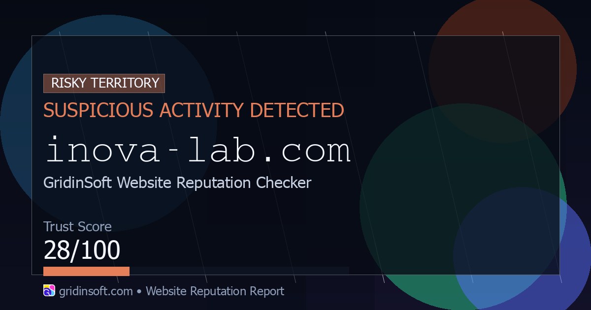 Inova-lab.com Scam Check: Blacklist Warning (28/100 Trust Score)