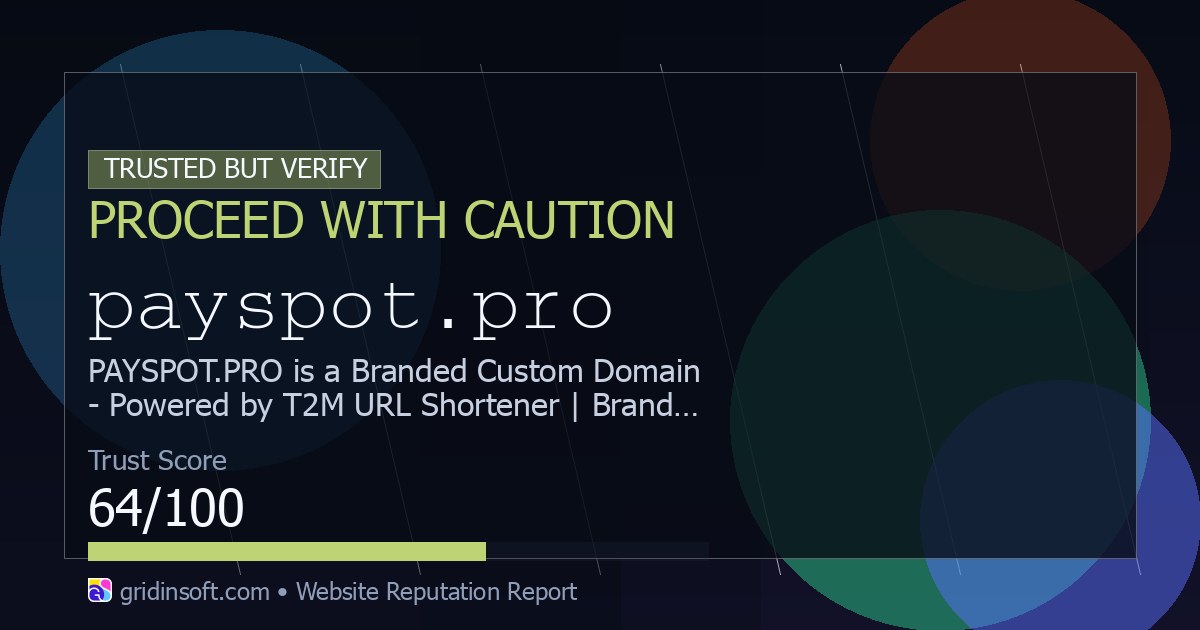 Payspot.pro - Safe or Scam? (64/100 Trust Score)