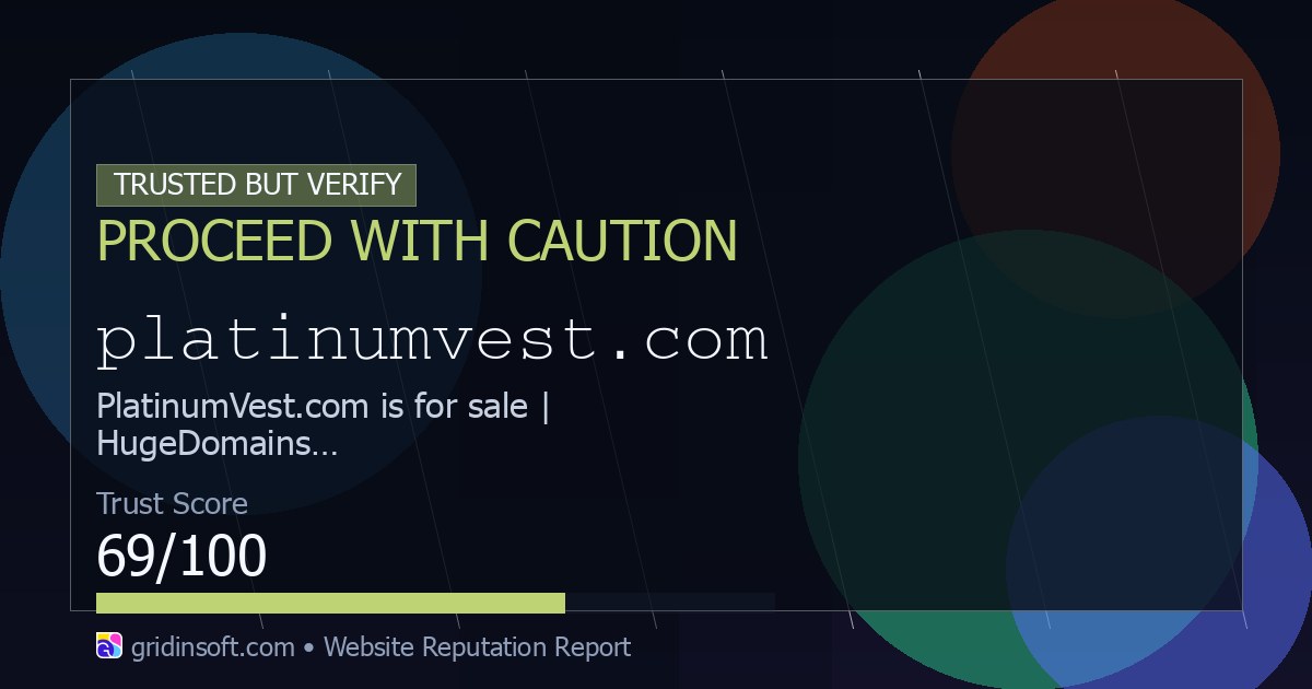 Platinumvest.com Parked Domain Review (69/100 Trust Score)