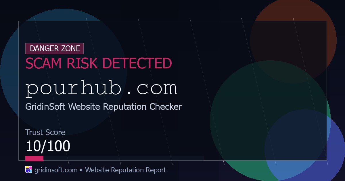 Pourhub.com Review: Scam Risk (10/100 Trust Score)