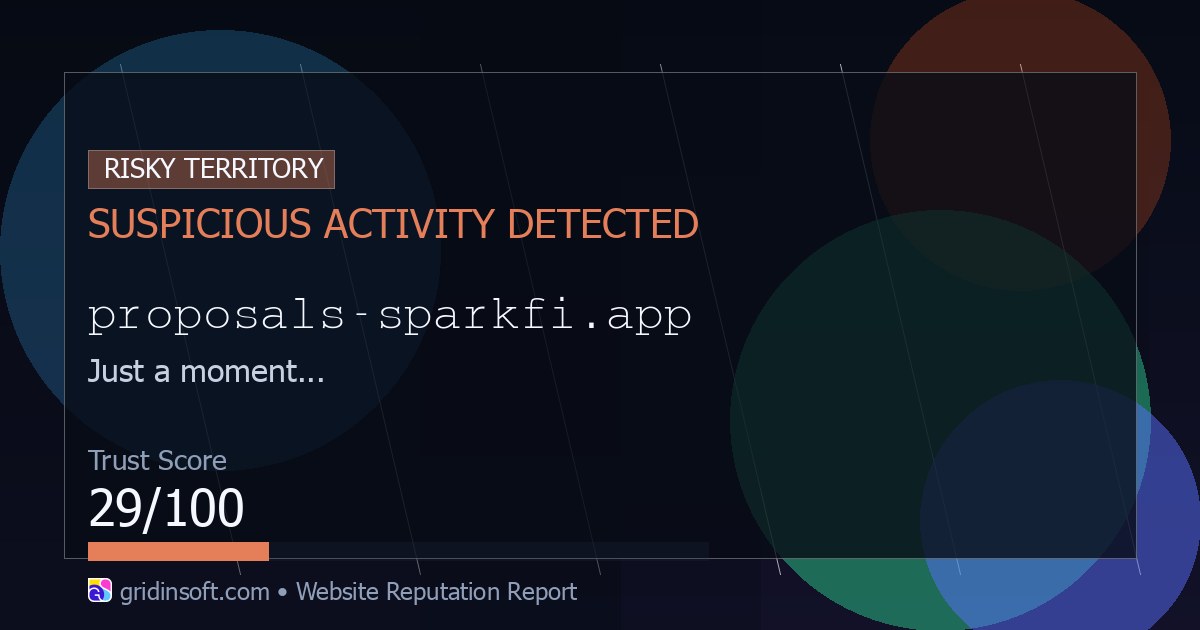 Proposals-sparkfi.app Reviews: New Domain Warning (29/100 Trust Score)