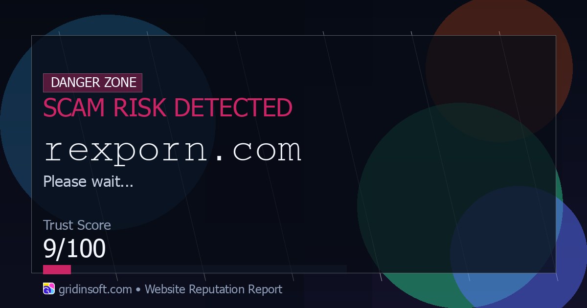 Rexporn.com Review: Scam Risk (9/100 Trust Score)
