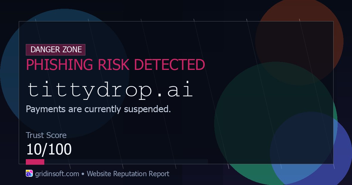 Tittydrop.ai Reviews: Phishing, Legit or Safe? (8/100 Trust Score)