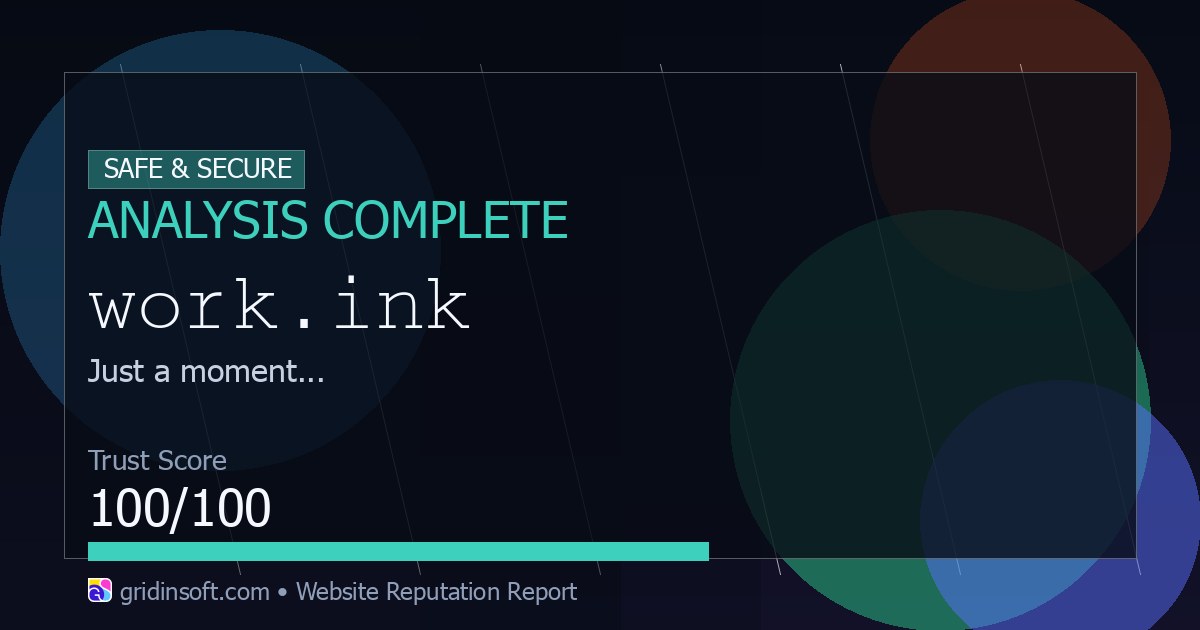 Work.ink Review: Is It Safe? (79/100 Trust Score)