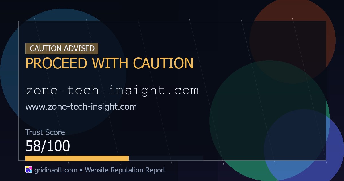 Zone-tech-insight.com Review: Reputation Check and Risk Signals (54/100 ...